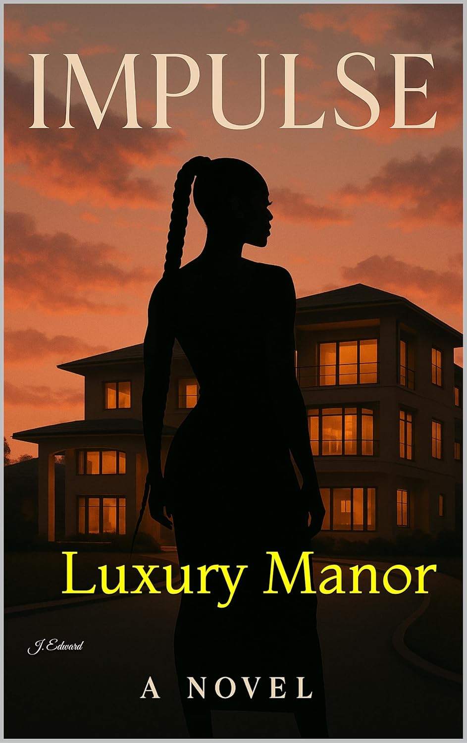 Impulse: Luxury Manor | Melanin Library